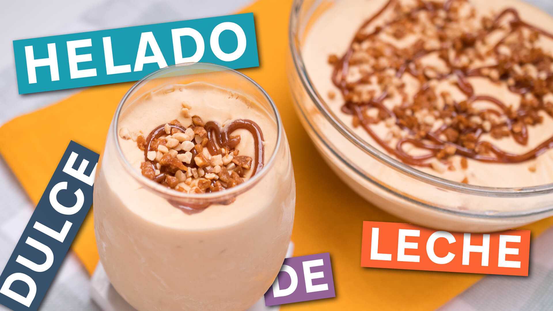 Helado de Dulce de Leche - Fede Cocina